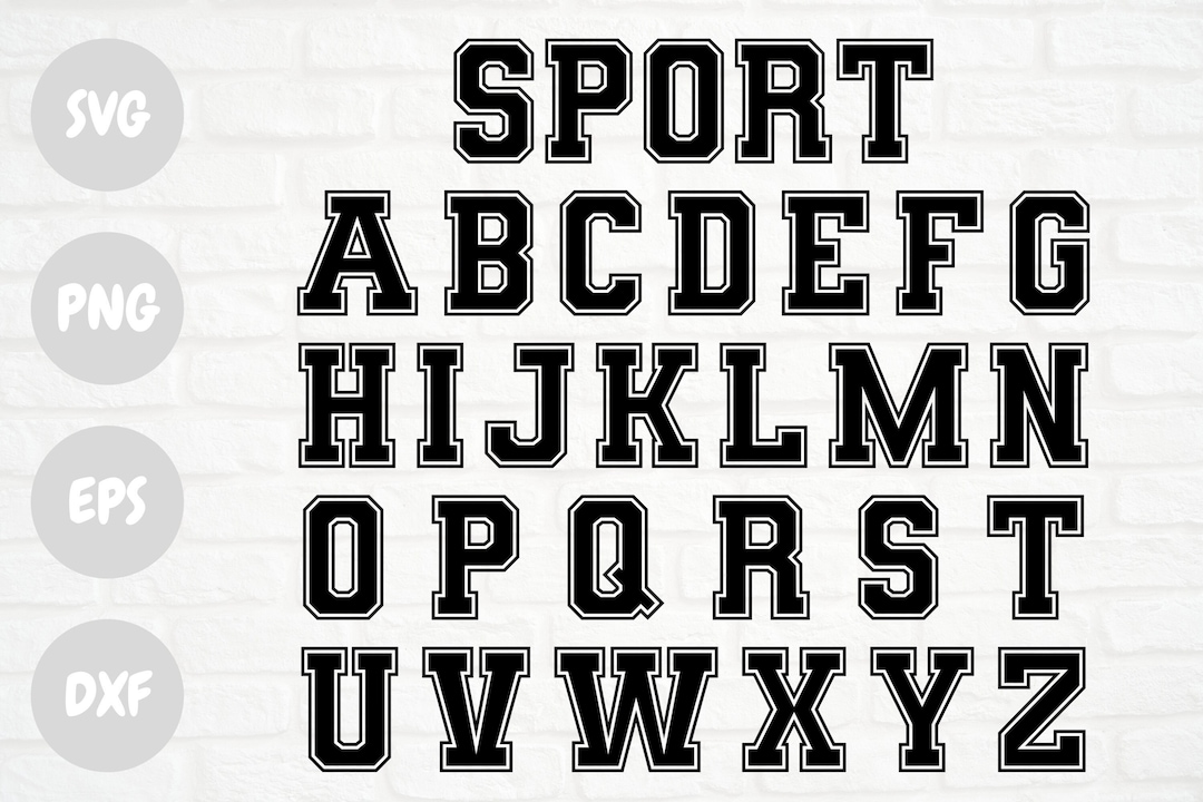 Sport Alphabet SVG, CAPS Letter Only, PNG, Dxf, Eps, Instant Download ...
