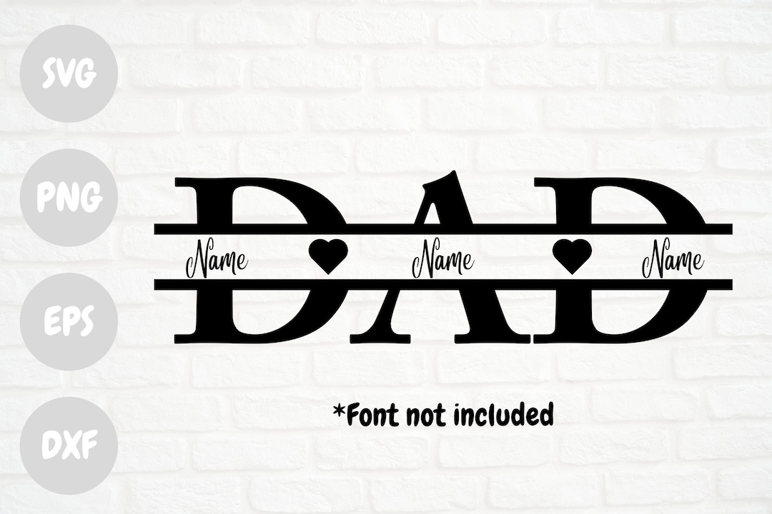 DAD Split Monogram SVG, Png, Dxf, Father's Day Craft, Father's Day Gift ...