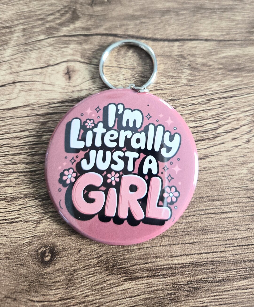 Literally Just A Girl Key Chain | 2.25" Round Keychain | Gift ...