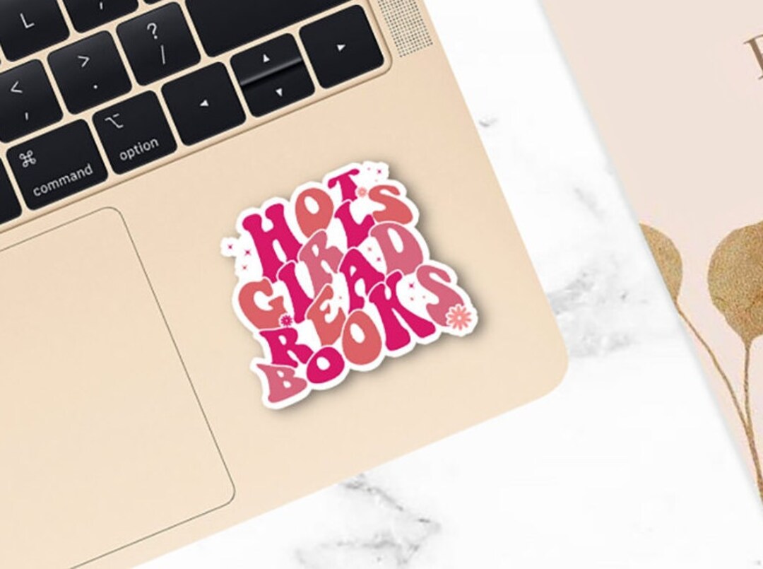 Hot Girls Read Sticker | Vinyl Die Cut Sticker | Waterproof | Hotness ...