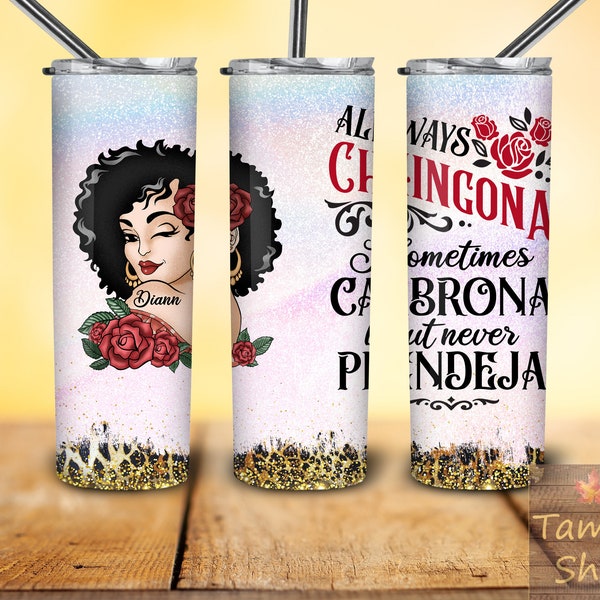 Always Chingona Sometimes Cabrona Tumbler - Etsy