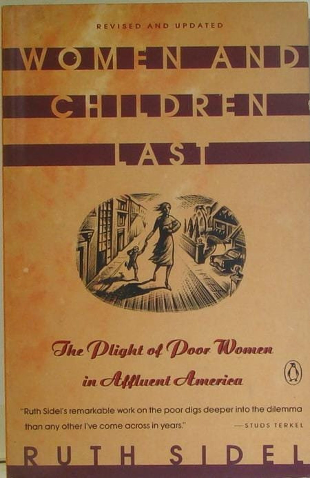 Women and Children Last, the Plight of Poor Women in Affluent America ...