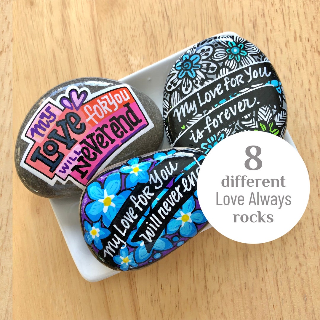I Will Always Love You Painted Rocks · Keepsake Art Stones · Memorial ...