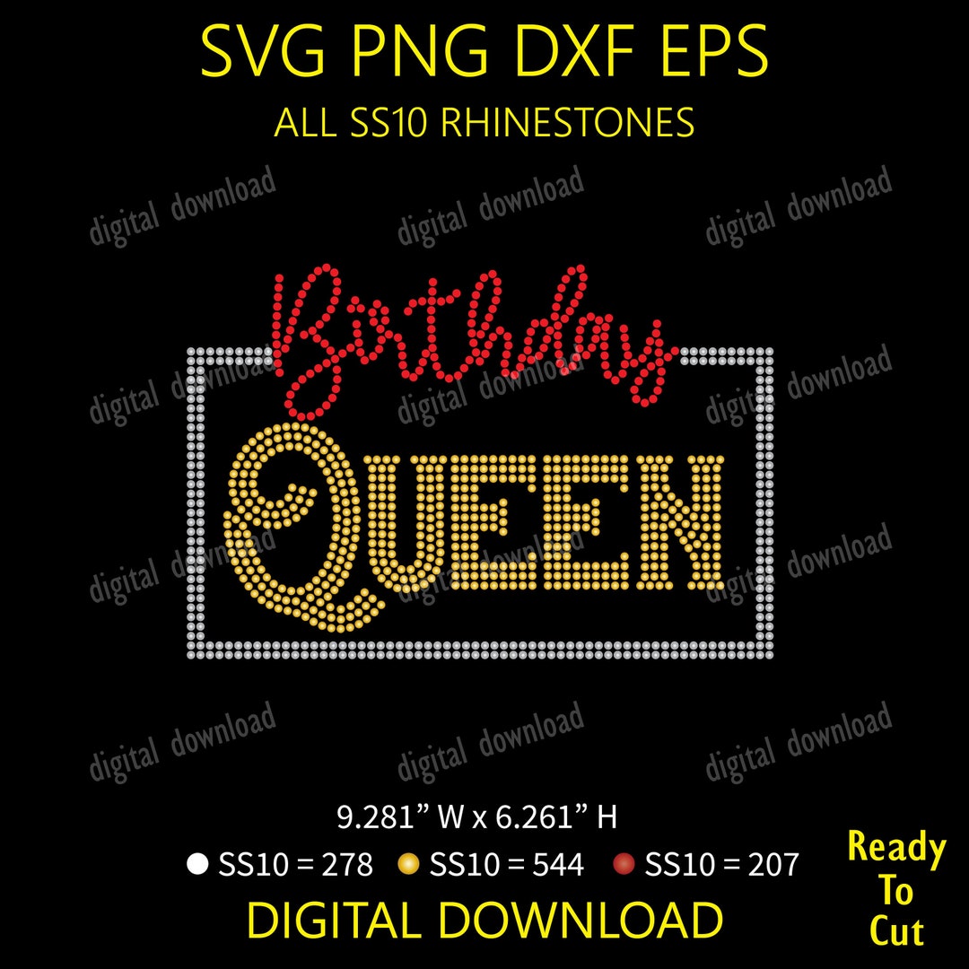 Birthday Queen Rhinestone Template for Cricut, Birthday Queen SVG Cut ...