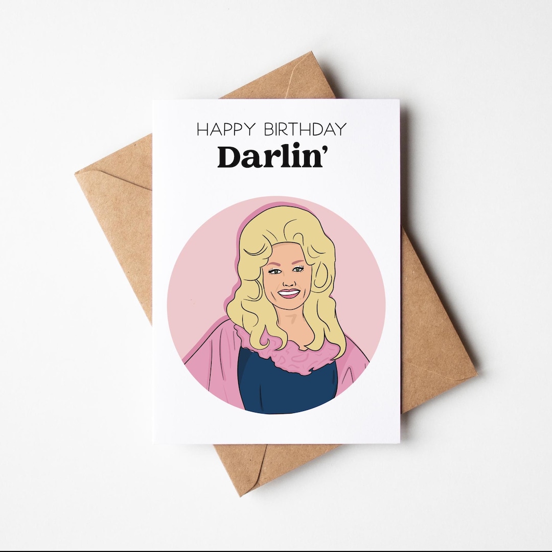 Dolly Parton Birthday Card, Darlin, Country, Dollywood, Nashville, Gift ...