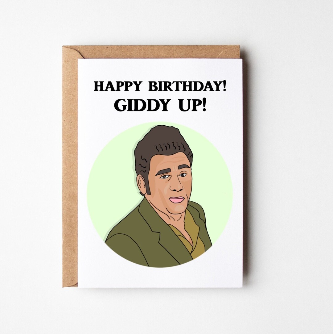 Kramer, Seinfeld, Happy Birthday Card, Funny Card, Giddy Up, Christmas ...
