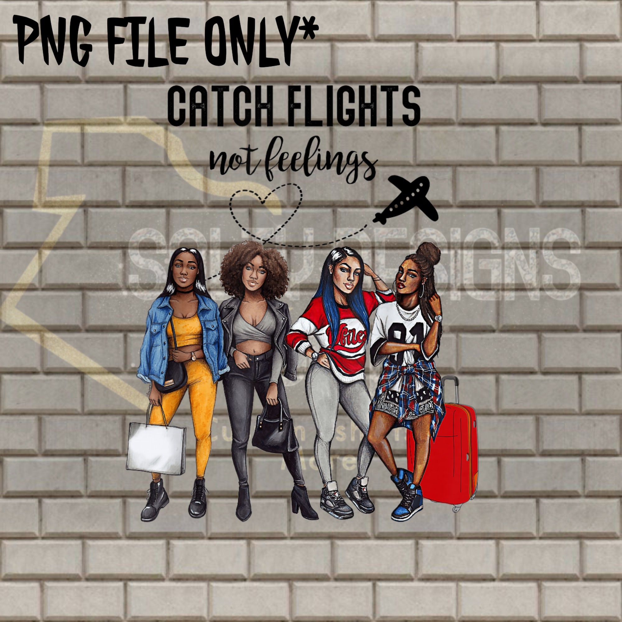 Trips,catching Flight Trip PNG File, Sublimation File Girls Trip PNG ...