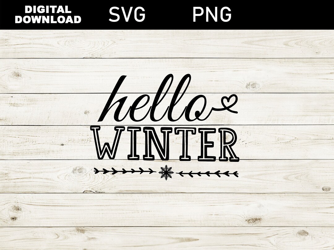 Hello Winter Svg, Snow Svg, Winter Svg, Christmas Svg, Sublimation ...