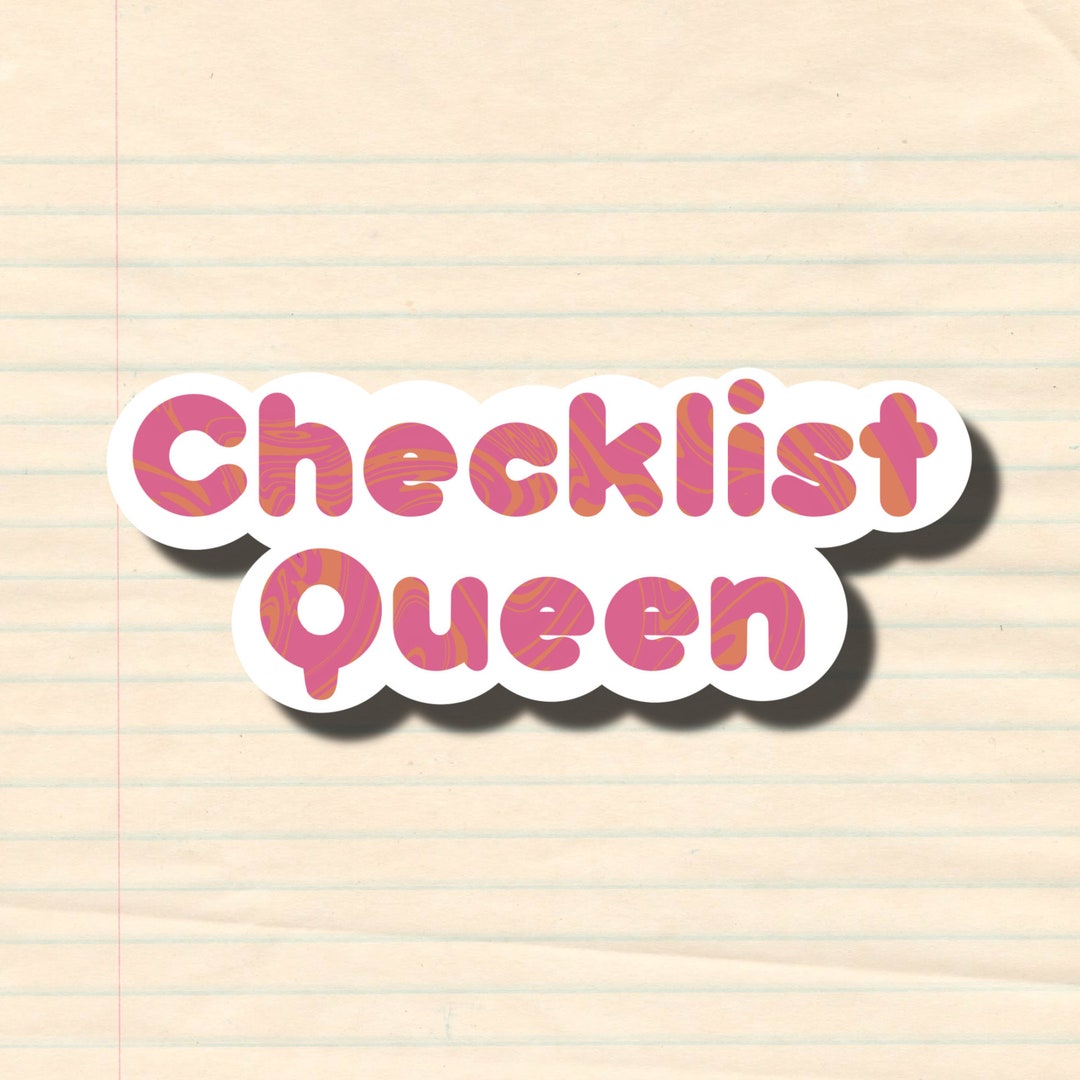 Checklist Queen Sticker - Etsy