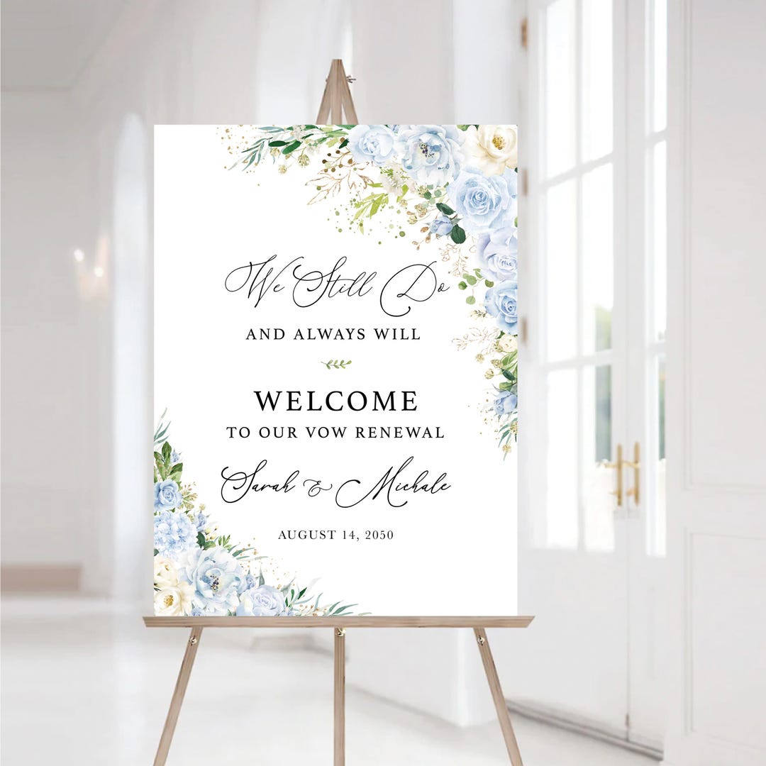 Dusty Blue Vow Renewal Welcome Sign: We Still Do, Botanical (digital ...