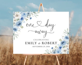 Dusty Blue Ivory the Night Before Welcome Sign, One Day Away Sign ...