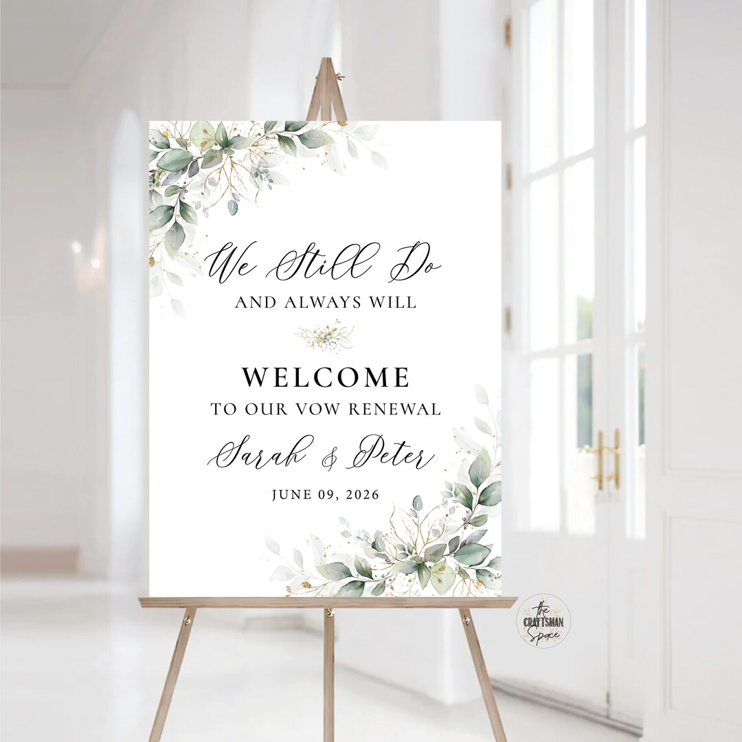 Greenery Vow Renewal Sign, We Still Do Sign, Vow Renewal Decor ...