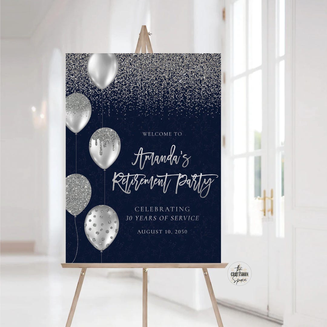Minimalist Retirement Party Welcome Sign: Silver Balloons and Confetti ...