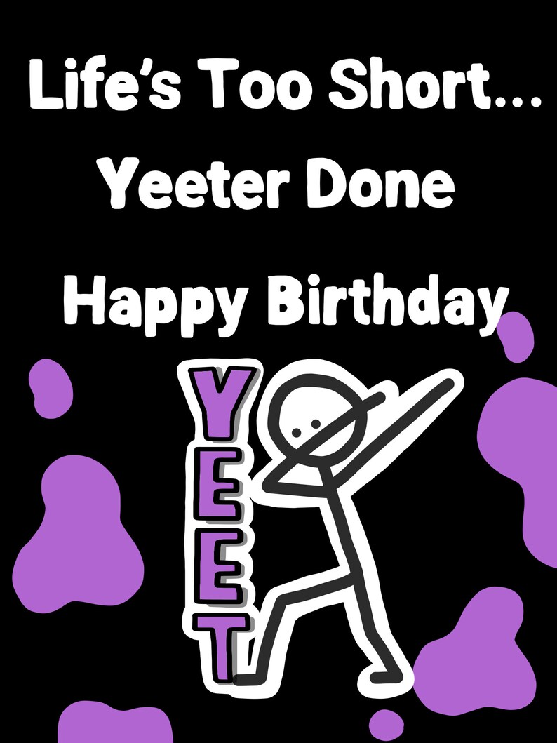 Yeeter Done Digital Happy Birthday Card - Etsy