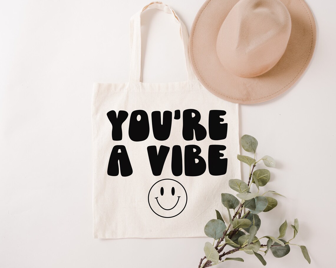 Smiley Face PNG for Sublimation You're a Vibe Shirt Design Vibe ...