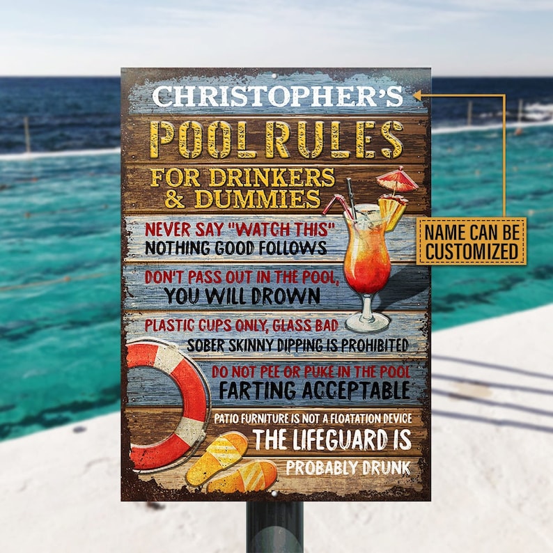 Personalized Pool Rules for Drinkers, Funny Pool Sign, Outdoor Sign ...