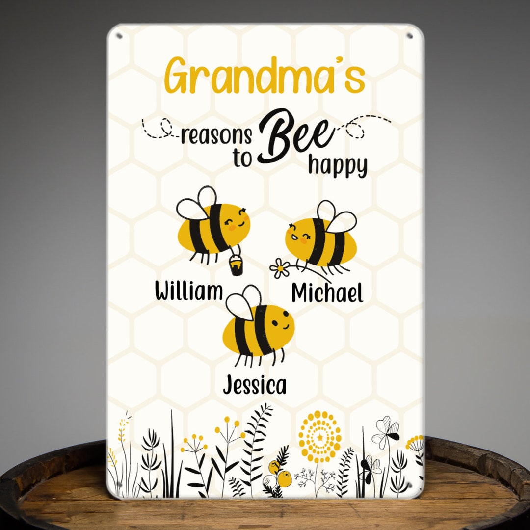Reasons to Bee Happy Metal Sign, Custom Grandkids Name, Mother's Day ...