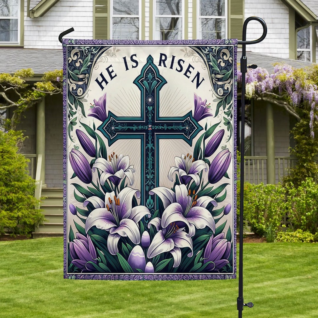 Easter Flag He is Risen Religious Cross Lilies, Easter Garden Flag ...