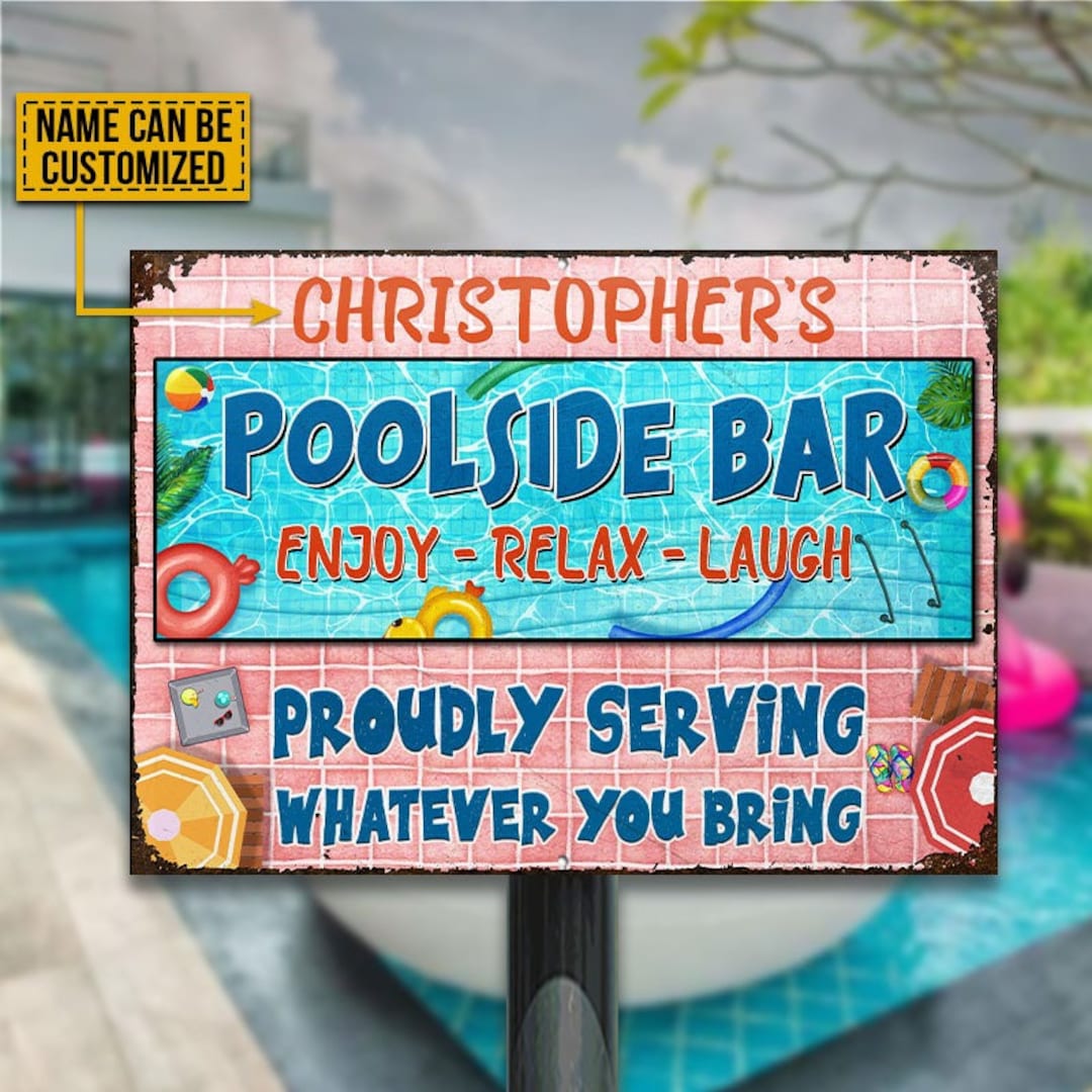 Poolside Bar Enjoy Relax Laugh Custom Metal Signs, Funny Pool Sign ...