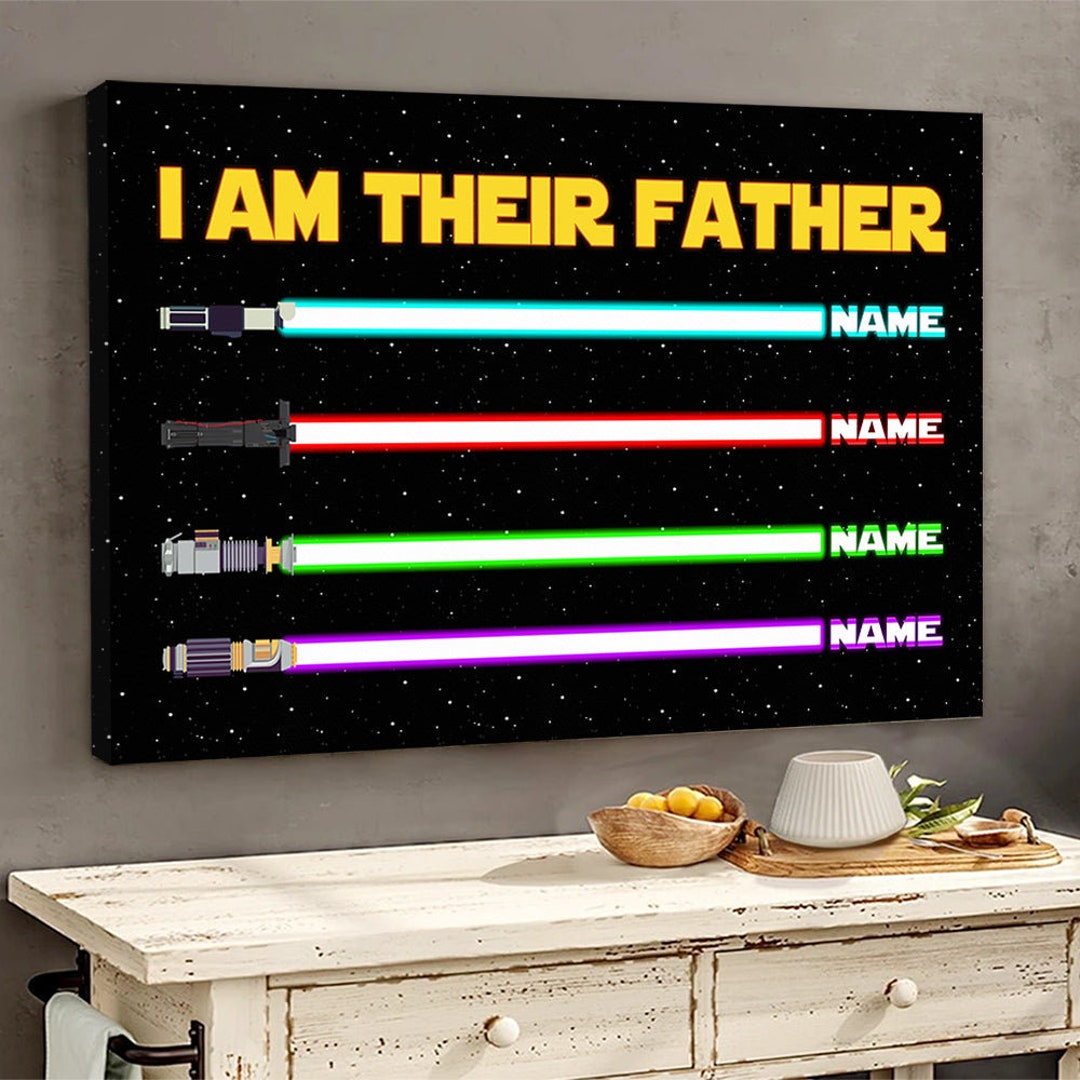 I Am Their Father Dad Canvas Print, Personalized Father's Day Canvas ...