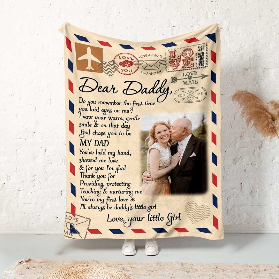 Personalized Photo Dear Daddy Letter Blanket From Daughter, Father’s ...