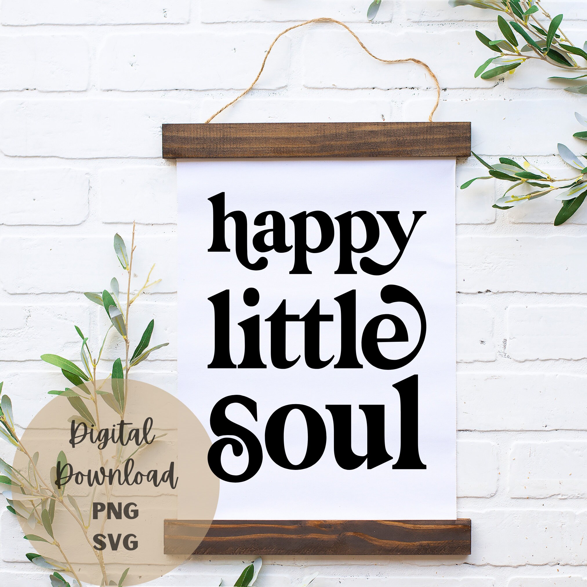 Happy Little Soul SVG, PNG for Shirts, Nursery Wall Art Svg, Boys ...