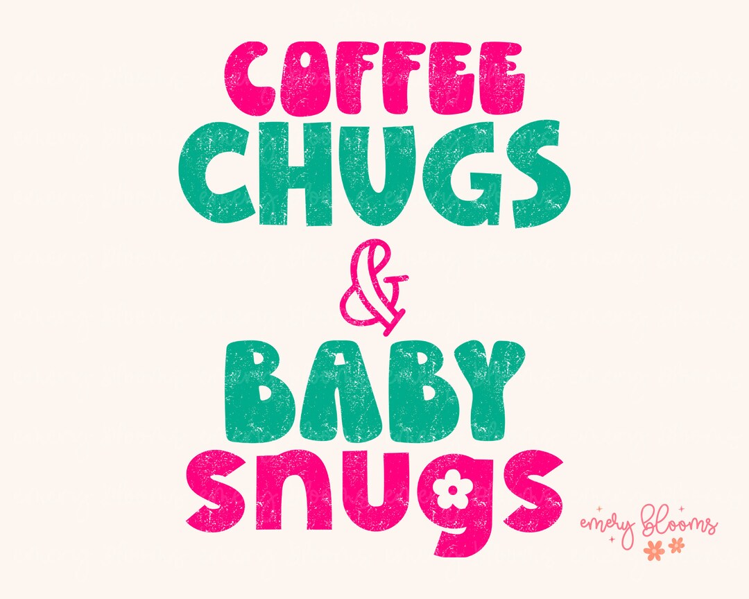 Coffee Chugs and Baby Snugs PNG, Sarcastic Mama Retro Boho Mom Mode ...