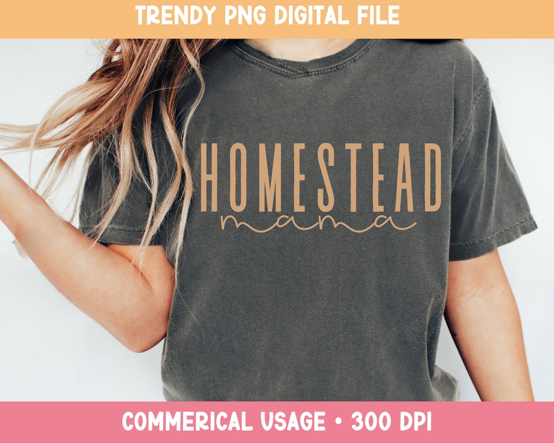 Homestead Mama PNG File Boho Aesthetic Homeschool Sour Dough Era Mom ...