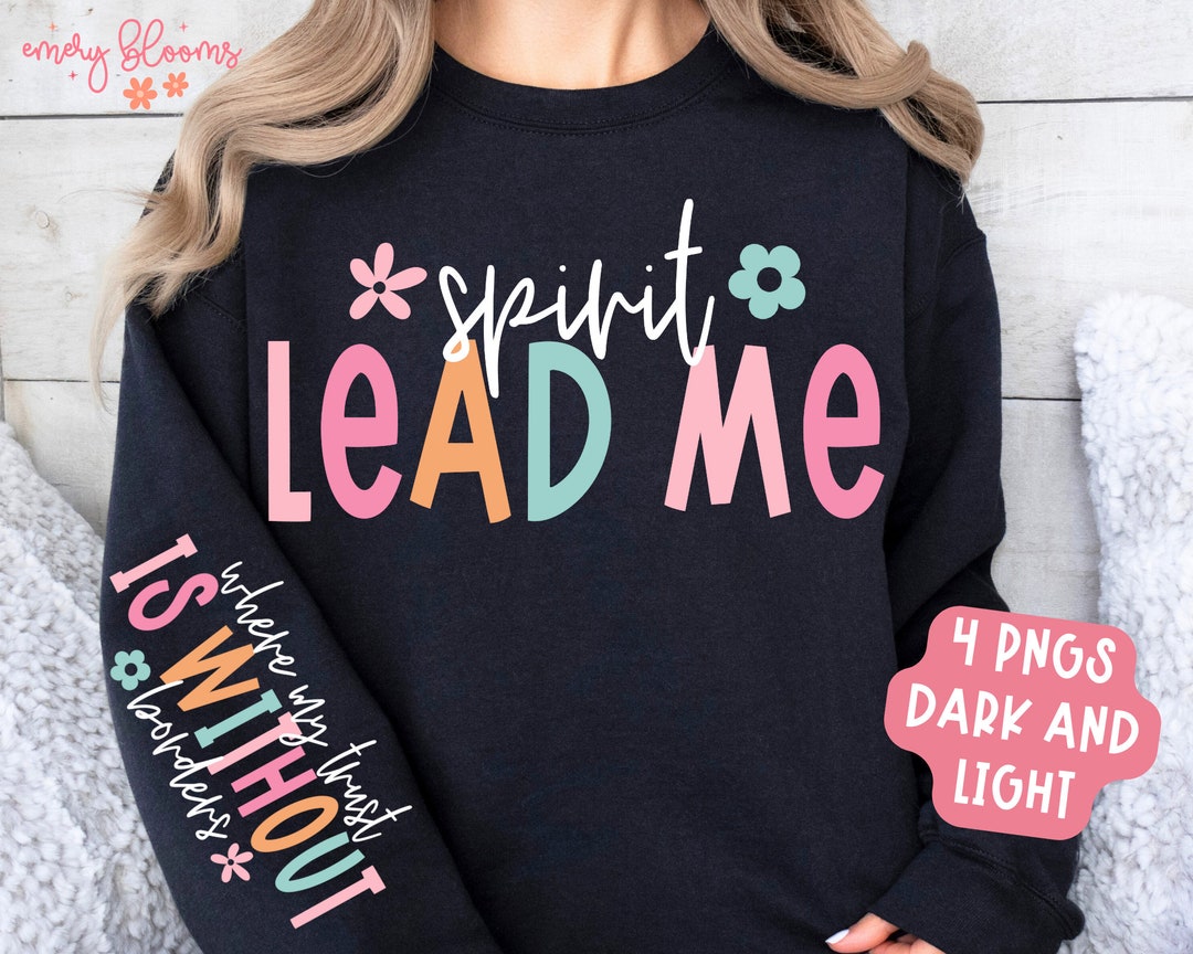 Spirit Lead Me Trust Without Borders PNG, Faith-based PNG, Religious ...