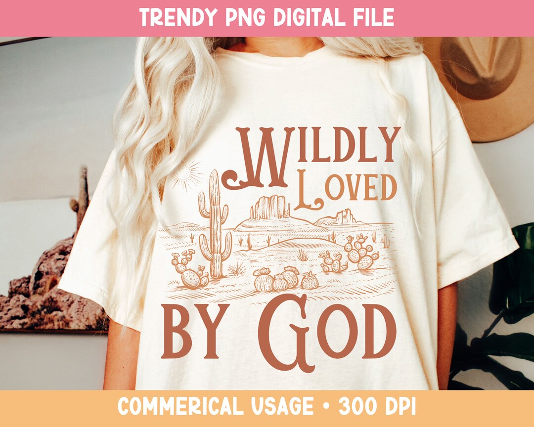 Worship Western Desert Shirt PNG File for Sublimation, Wildly Loved by ...