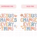 Jesus Changes Everything Trendy Christian Sublimation PNG, Retro Floral ...
