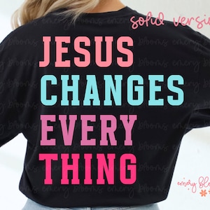 Retro Christian PNG, Jesus Changes Everything Trendy Boho Colorful ...