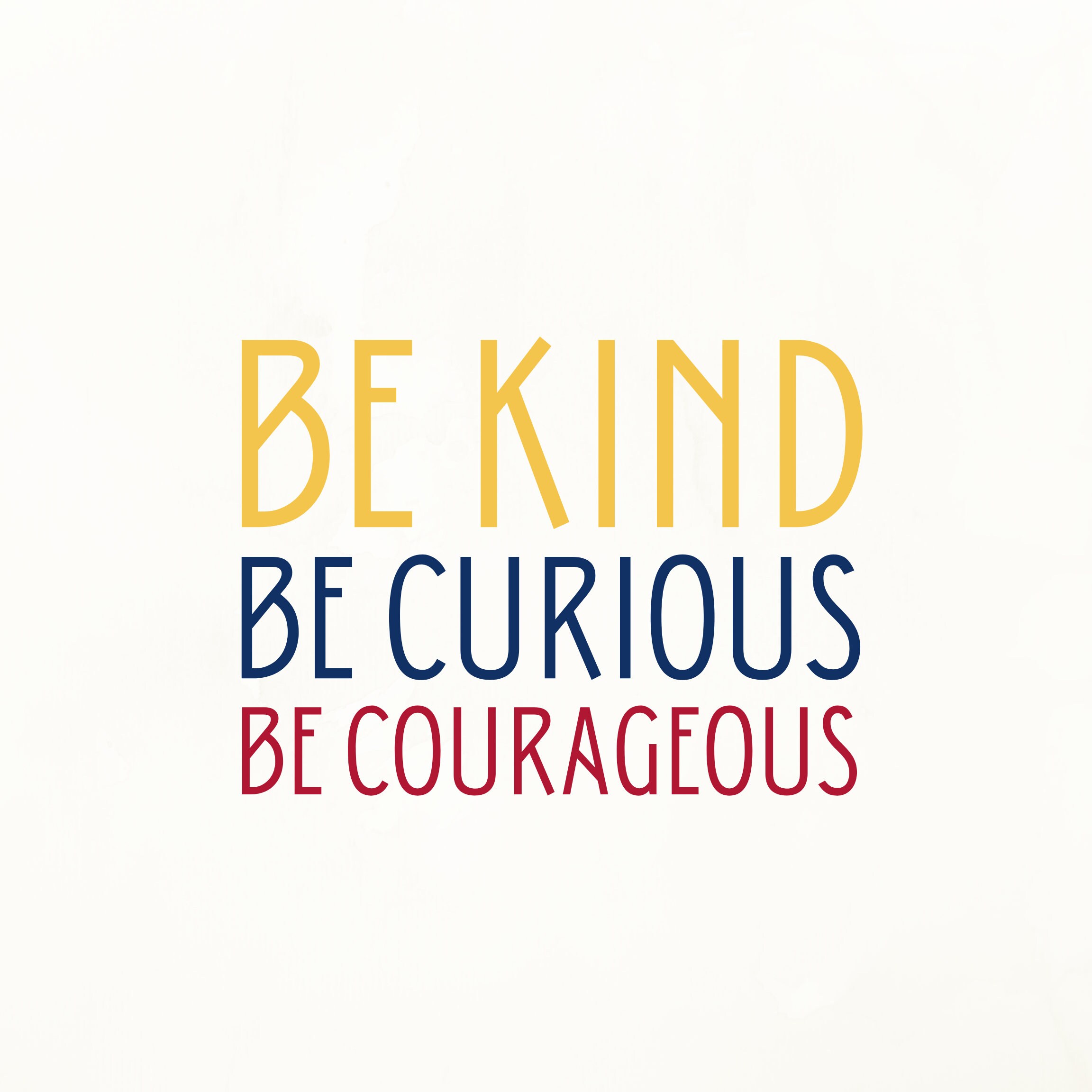 Kind Curious Courageous Art Print | Humanist Kids Decor | Kids Poster ...