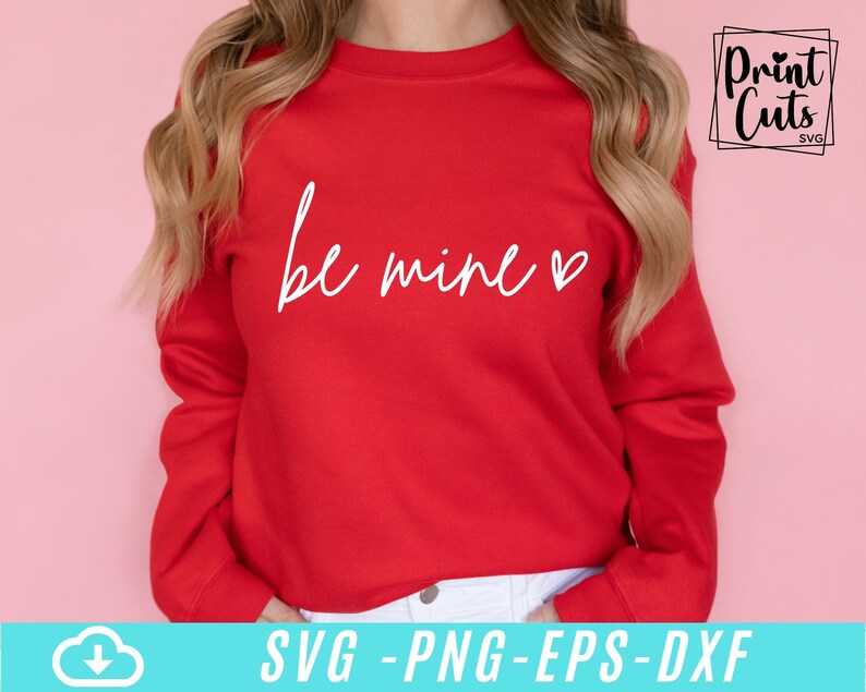 Be Mine Svg Valentine Svg Valentine's Day SVG Valentine - Etsy