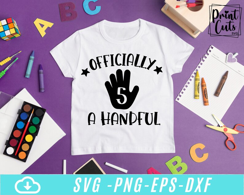Officially a Handful Svg, Fifth Birthday Svg, 5th Birthday Shirt ...