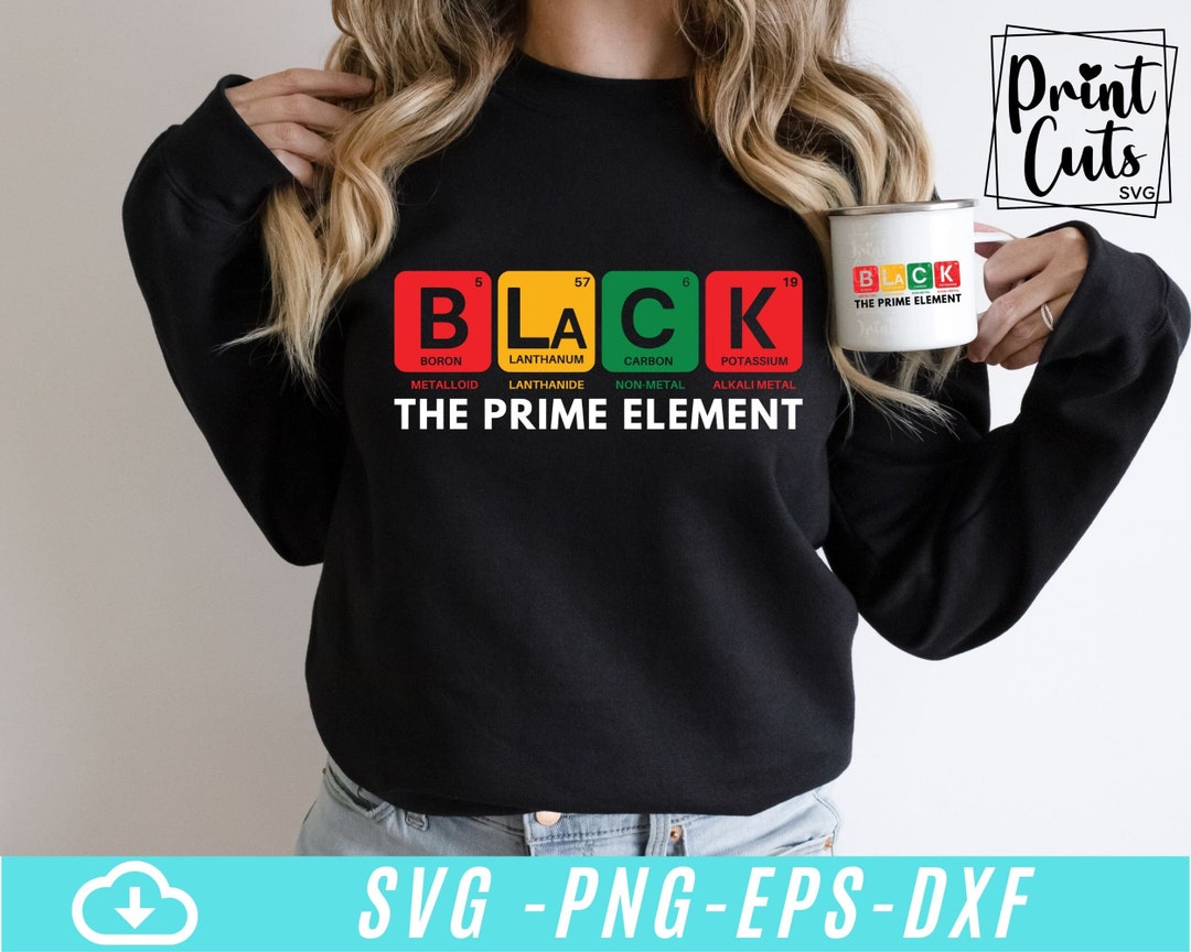 Black the Prime Element Svg, African American Svg, Juneteenth Svg ...