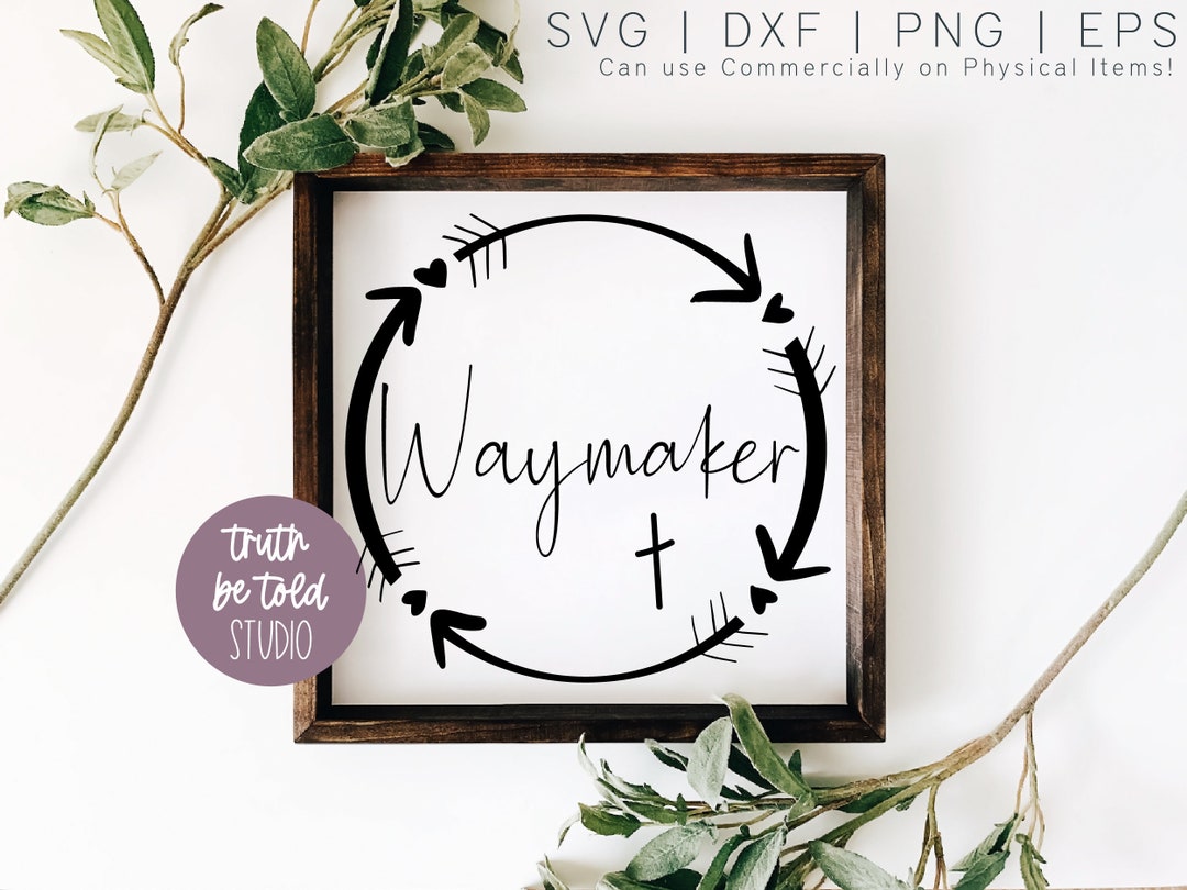 Waymaker SVG Waymaker Wreath SVG Waymaker Cut File - Etsy