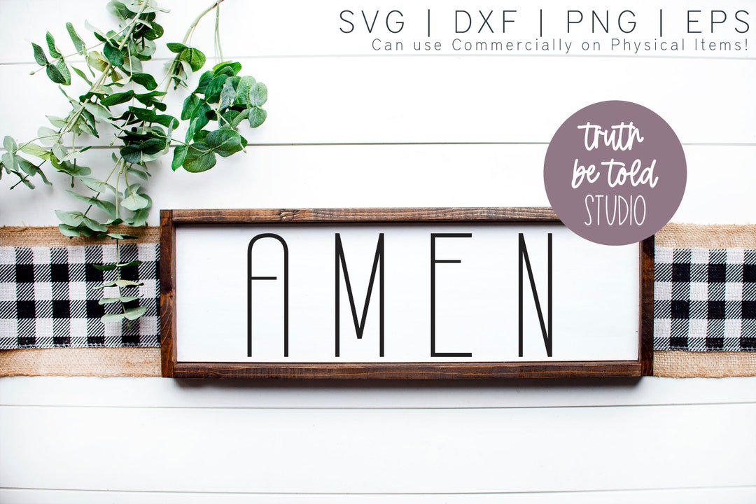 Amen SVG SVG Files for Cricut SVG Designs Svg for Shirts Svg Files for ...