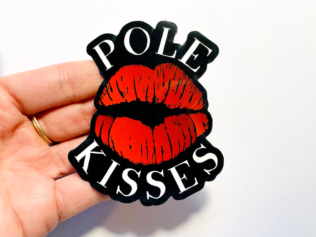 Pole Kisses Sticker Pole Dance Sticker Pole Dancing Gifts Pole Dancer ...
