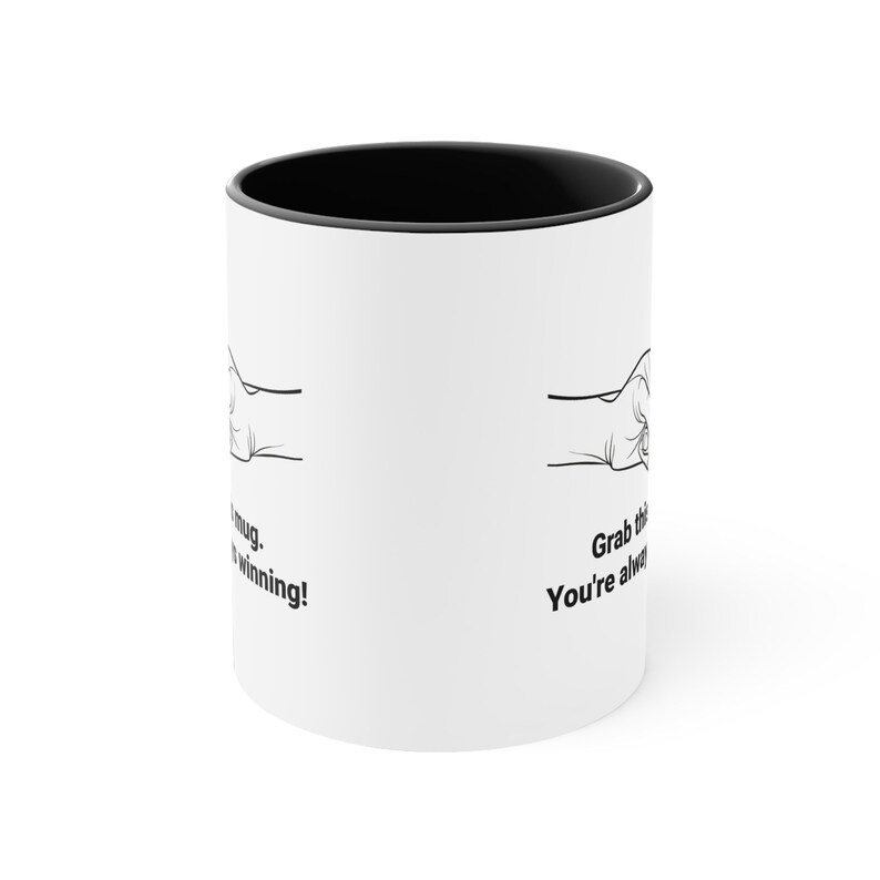 Motivational Quote Mug 11oz 'always Winning' for Daily Inspiration ...