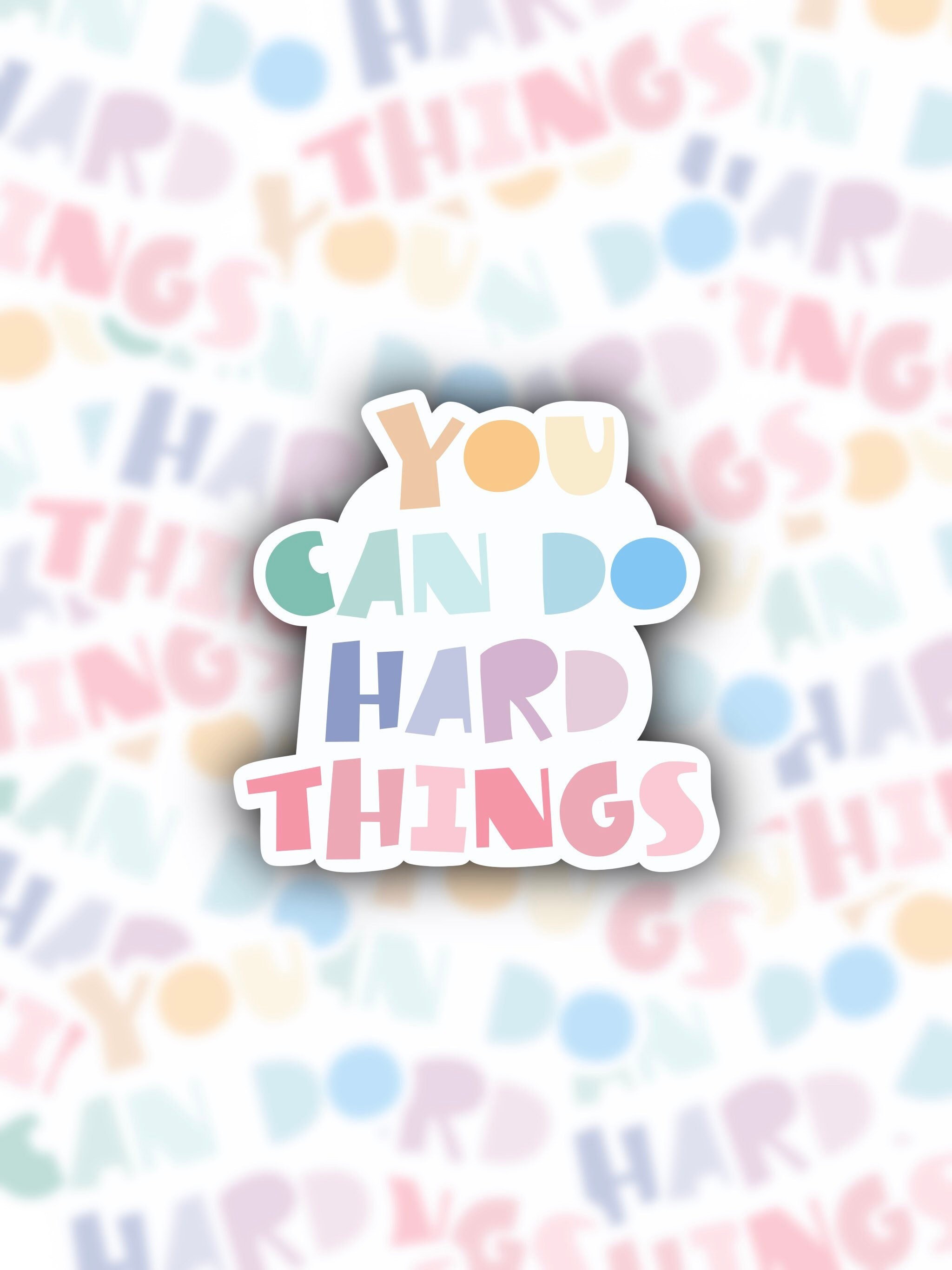 Positive Sticker Quote Sticker Hard Things Sticker - Etsy