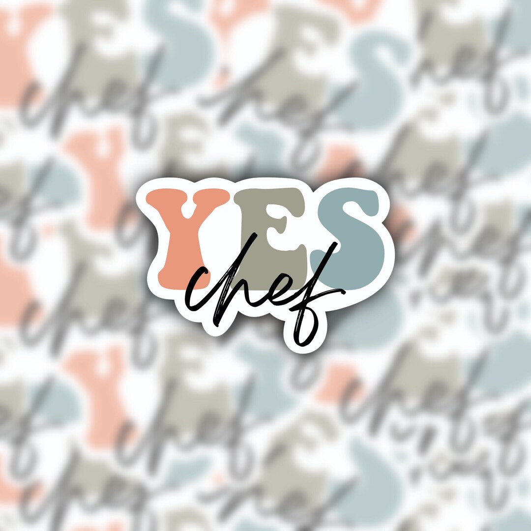 Yes Chef Sticker, Baker Sticker, Kitchen Sticker, the Bear Sticker ...