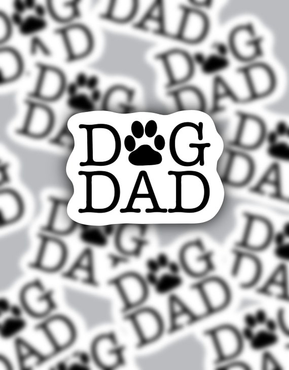 Dog Dad Sticker Minimalist Sticker Fur Dad Fathers Day - Etsy
