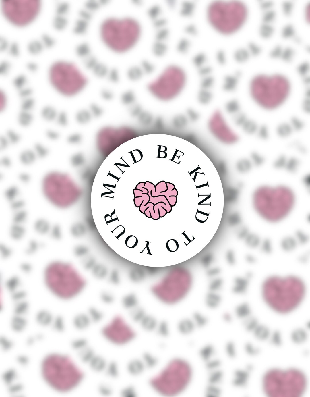 Be Kind to Your Mind Sticker, Mental Health Quote Sticker, Mental ...