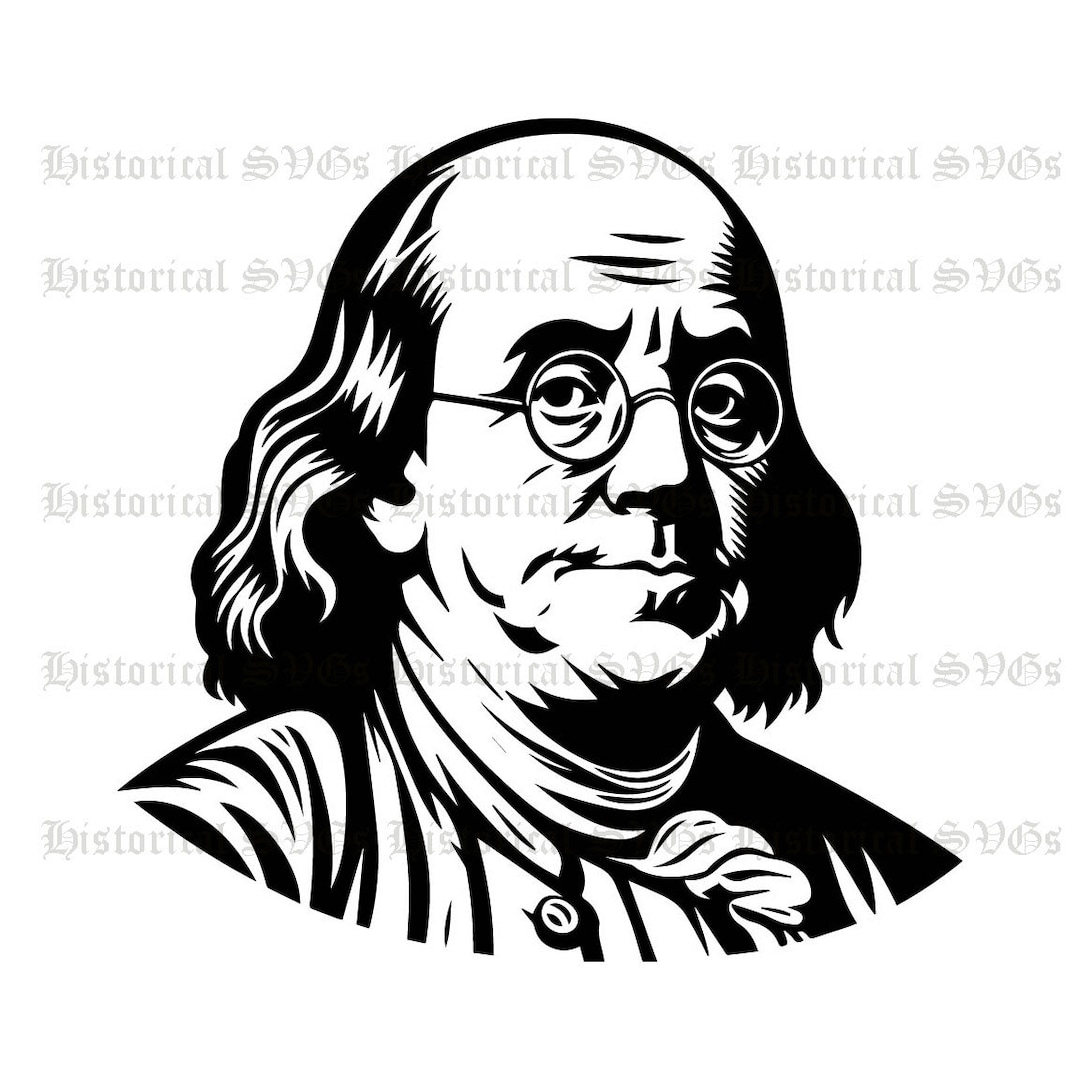 Benjamin Franklin SVG, JPG, PNG, Dxf, Pdf, Eps Graphic Ideal for Cricut, Stickers & Vinyl Decals ...