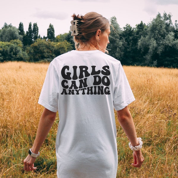 Girls Can Do Anything Shirt Etsy