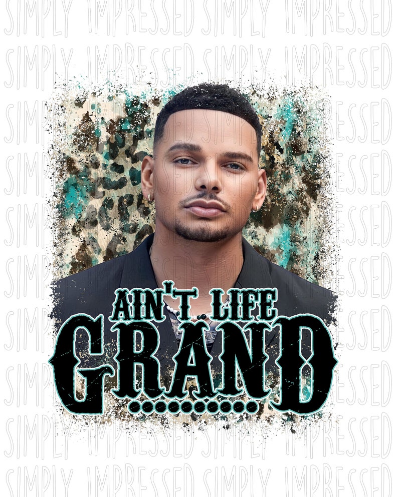 Ain't Life Grand PNG / KB / Digital Download / PNG File for Sublimation ...