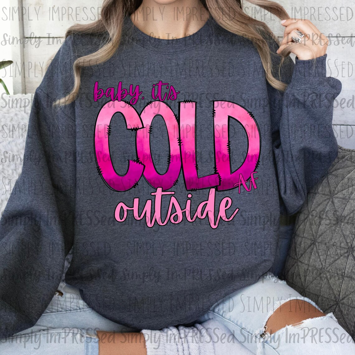 It's Cold AF Outside PNG / Cute Sweatshirt Design / 2 Files Included - Etsy