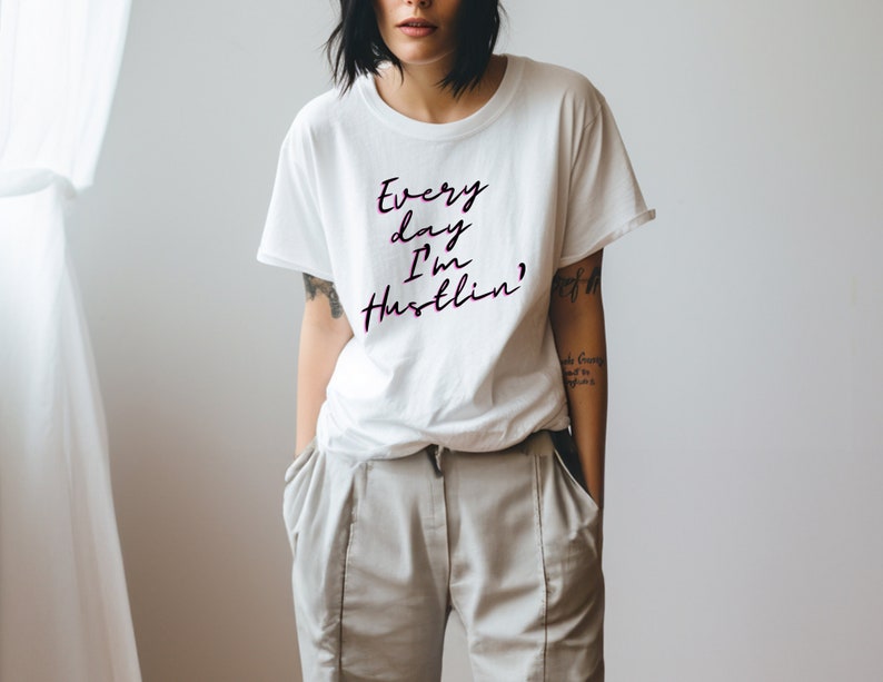 Every Day I'm Hustlin' SVG PNG ~ Humor, Funny, TAGLINE, Digital ...