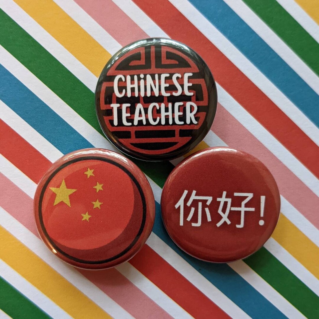 Chinese Teacher Pins, Chinese Teacher Buttons, World Language Teacher ...